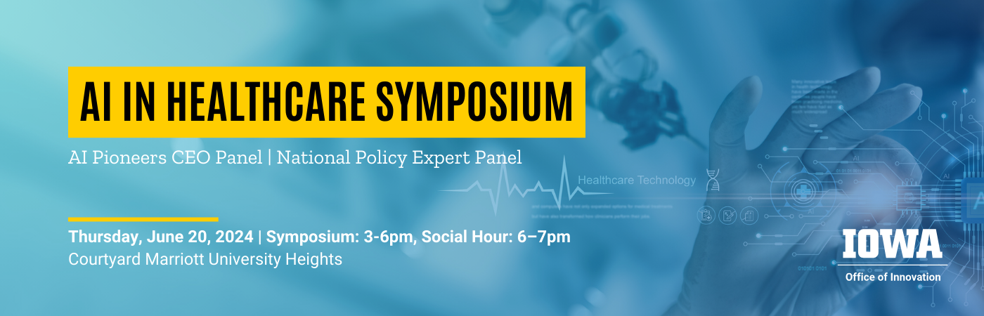 AI in Healthcare Symposium | UI Ventures - Office of Innovation | The ...